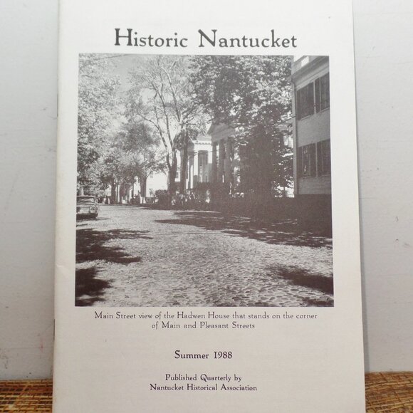 Nantucket Historical Association | Other | Historic Nantucket Quarterly ...